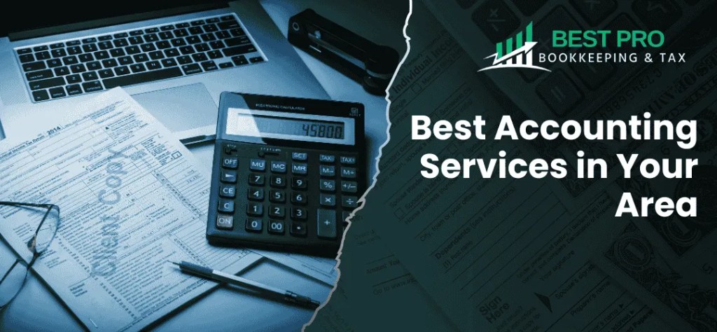 Best Accounting Services in Your Area